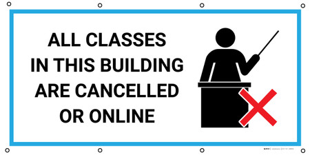All Classes In This Building Are Cancelled Or Online with Icon - Banner ...