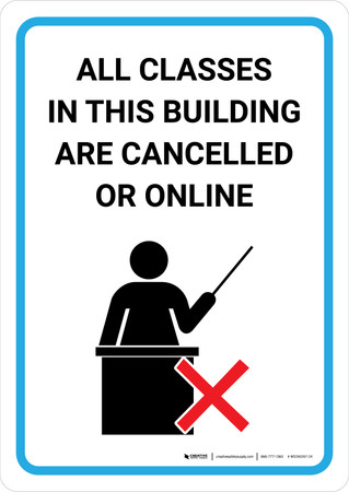 All Classes In This Building Are Cancelled Or Online with Icon Portrait ...