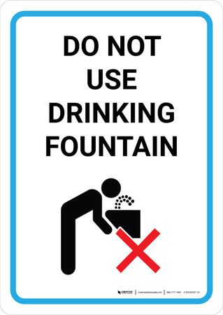 Do Not Use Drinking Fountain with Icon Portrait - Wall Sign | Creative ...
