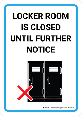 Locker Room Is Closed Until Further Notice with Icon Portrait - Wall Sign