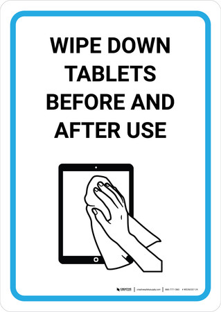 Wipe Down Tablets Before And After Use with Icon Portrait - Wall Sign ...