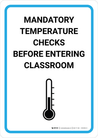 Mandatory Temperature Checks Before Entering Classroom with Icon ...