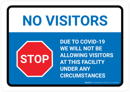 No Visitors Stop: We Are Not Allowing Visitors with Icon Landscape ...