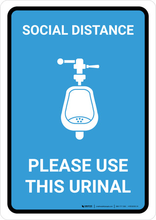 Social Distance: Please Use This Urinal with Icon Blue Portrait - Wall Sign