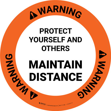 Warning Protect Yourself And Others Maintain Distance Circular - Floor Sign