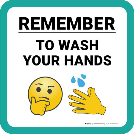 Remember to Wash Your Hands with Emojis Square - Floor Sign