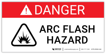 Danger: Arc Flash Hazard with Hazard Icon - Arc Flash Label | Creative ...