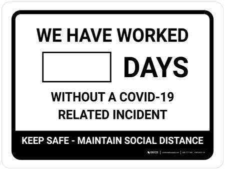 Days Without A COVID-19 Related Incident Landscape - Wall Sign