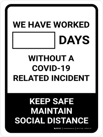 Days Without A COVID-19 Related Incident Portrait - Wall Sign