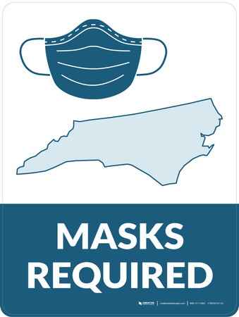 Masks Required - North Carolina State Outline Portrait - Wall Sign
