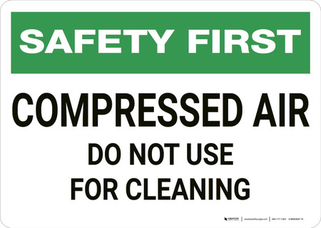 Safety First: Compressed Air Reminder - Wall Sign