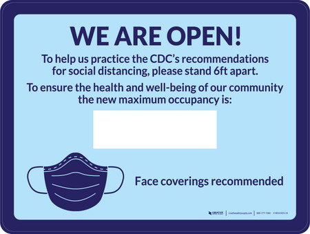 We are Open to Help Us Practice the CDC's Recommendations Please Stand ...