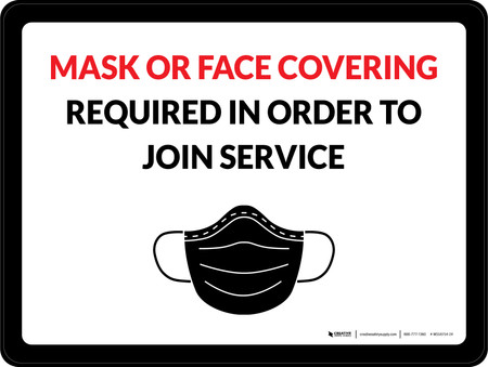 Mask Or Face Covering Required In Order To Join Service Landscape ...