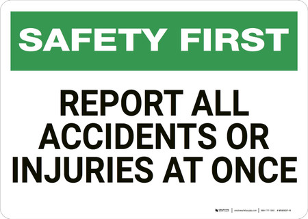 Safety First: Report All Accidents - Wall Sign