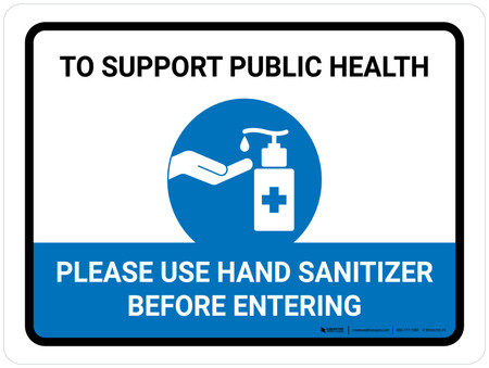 To Support Public Health Please Use Hand Sanitizer Landscape - Wall ...