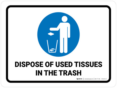 Dispose Of Tissues in the Trash Landscape - Wall Sign