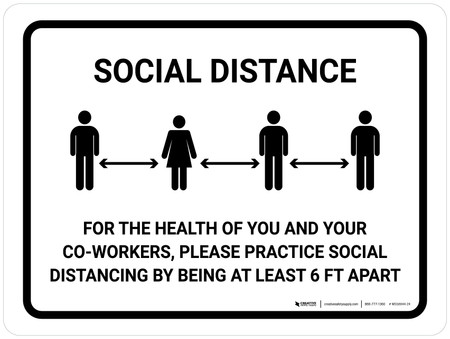 For The Health Of You And Your Co-Workers Please Practice Social ...