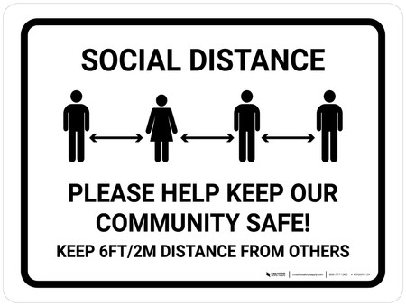 Please Help Keep Our Community Safe - Social Distance Landscape - Wall ...