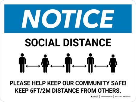 Notice: Social Distance Please Help Keep Our Community Safe Landscape ...