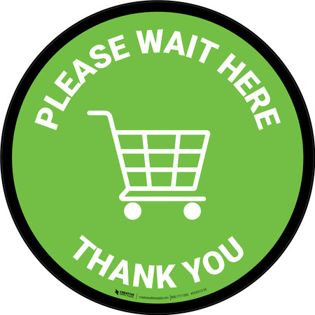 Please Wait Here Thank You with Shopping Cart Green Circular - Floor Sign