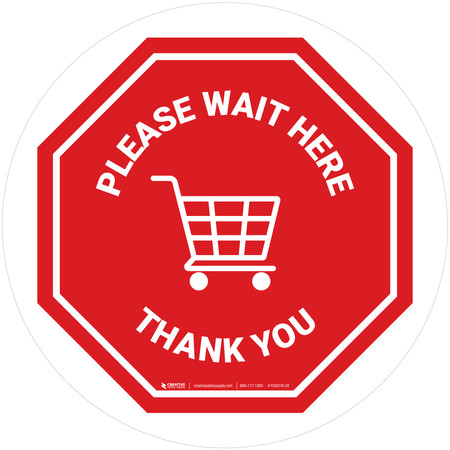 Please Wait Here Thank You with Shopping Cart Stop Circular - Floor ...