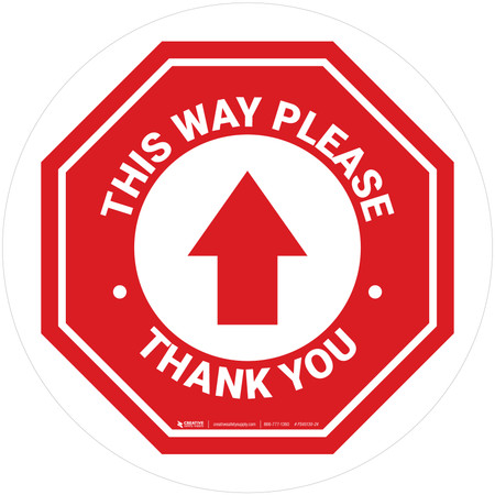 This Way Please Thank You with Arrow Stop Circular - Floor Sign