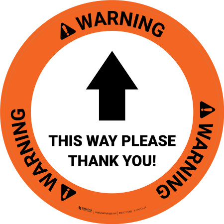 Warning This Way Please Thank You with Arrow Circular - Floor Sign