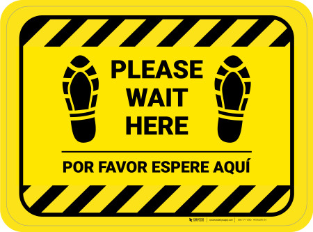 Please Wait Here Bilingual Spanish with Shoe Prints Hazard Stripes ...