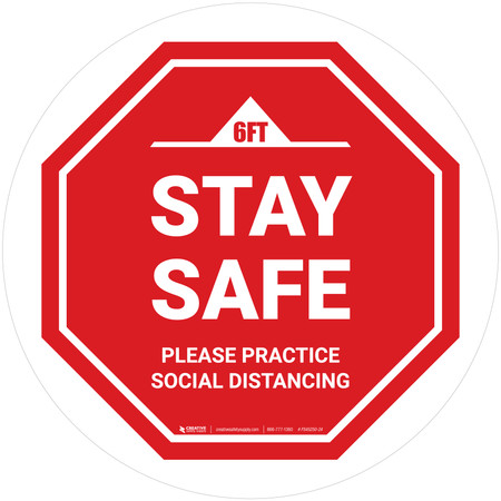 Stay Safe Please Practice Social Distancing Stop Circular - Floor Sign