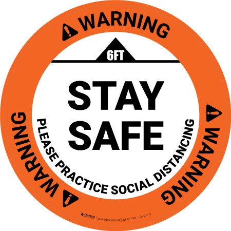 Warning: Stay Safe Please Practice Social Distancing Circular - Floor Sign