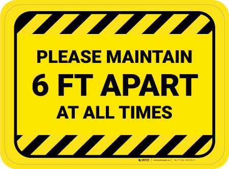 Please Maintain 6 Ft Apart At All Times Hazard Stripes Rectangle ...
