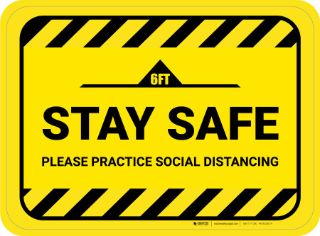 Stay Safe Please Practice Social Distancing Hazard Stripes Rectangle ...