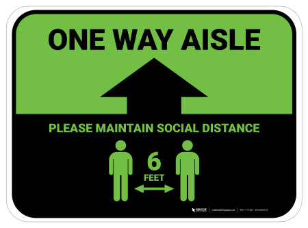 One Way Aisle - Please Maintain Social Distance with Icon Green ...