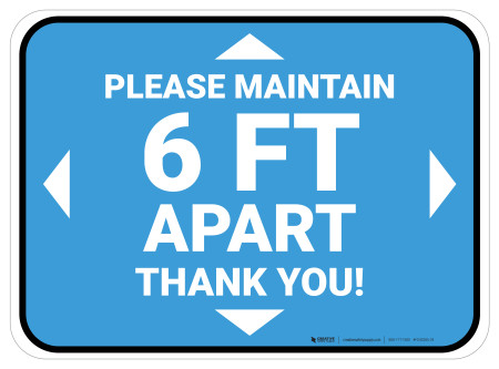 Please Maintain 6 Ft Apart - Thank You Blue Rectangle - Floor Sign