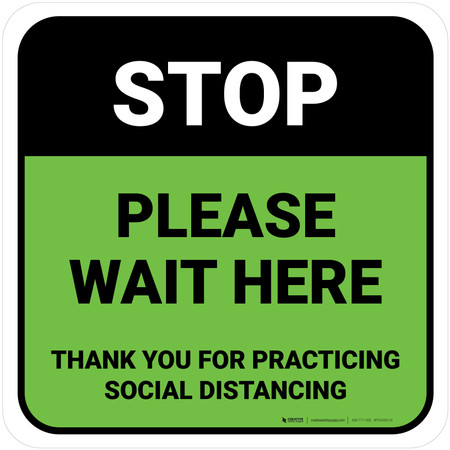 Stop: Please Wait Here Social Distancing Green Square - Floor Sign