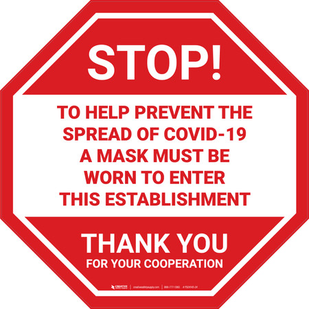 Stop! Help Prevent Spread of COVID-19 Mask Must Be Worn Stop - Floor Sign