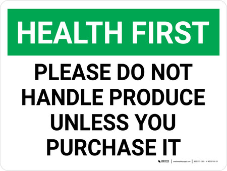 Health First: Please Do Not Handle Produce Unless You Purchase It ...
