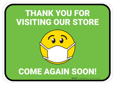 Thank You For Visiting Our Store with Face Mask Emoji Green Rectangle ...