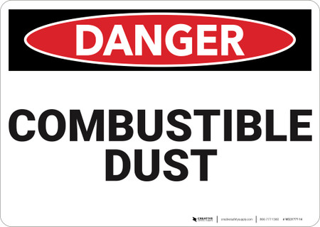 Danger: Combustible Dust - Wall Sign