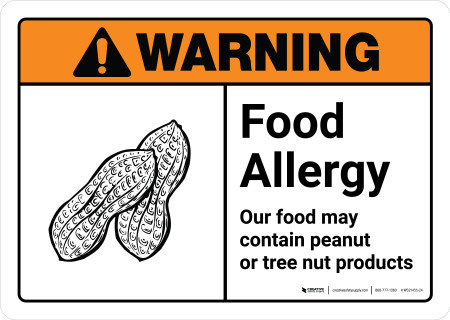 Warning: Food Allergy Our Food May Contain Peanut Tree Nut Products ...