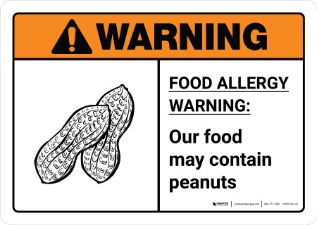 Warning: Food Allergy Warning - Our Food May Contain Peanuts with Icon ...