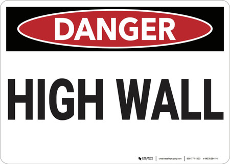 Danger: High Wall - Wall Sign