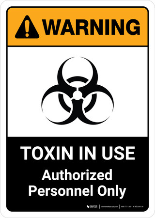 Warning: Toxin In Use Authorized Personnel Only with Icon ANSI Portrait ...
