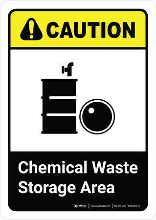Caution: Chemical Waste Storage Area with Icon ANSI Portrait - Wall Sign