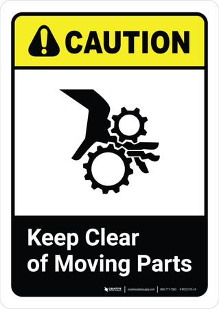 Caution: Keep Clear of Moving Parts with Icon ANSI Portrait - Wall Sign