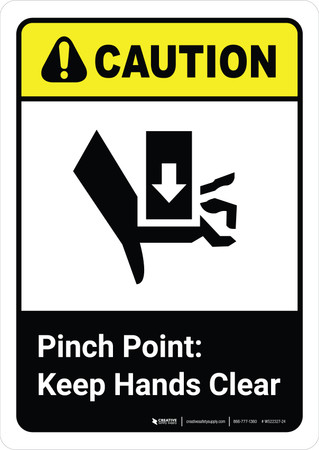 Caution: Pinch Point Keep Hands Clear with Icon ANSI Portrait - Wall Sign