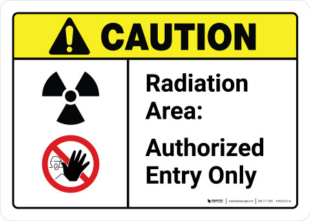 Caution: Radiation Area Authorized Entry with Icons ANSI Landscape ...