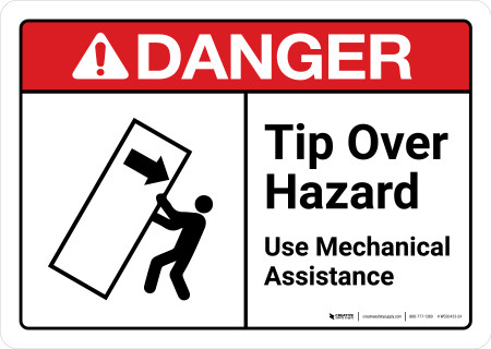 Danger: Tip Over Hazard Use Mechanical Assistance with Icon ANSI ...