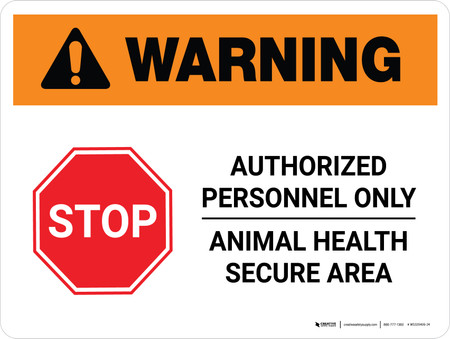 Warning: Stop - Authorized Personnel Only Landscape - Wall Sign ...