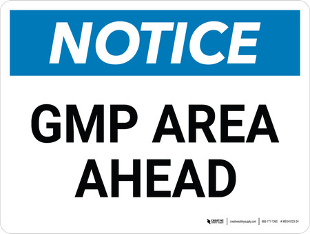 Notice: GMP Area Ahead Landscape - Wall Sign